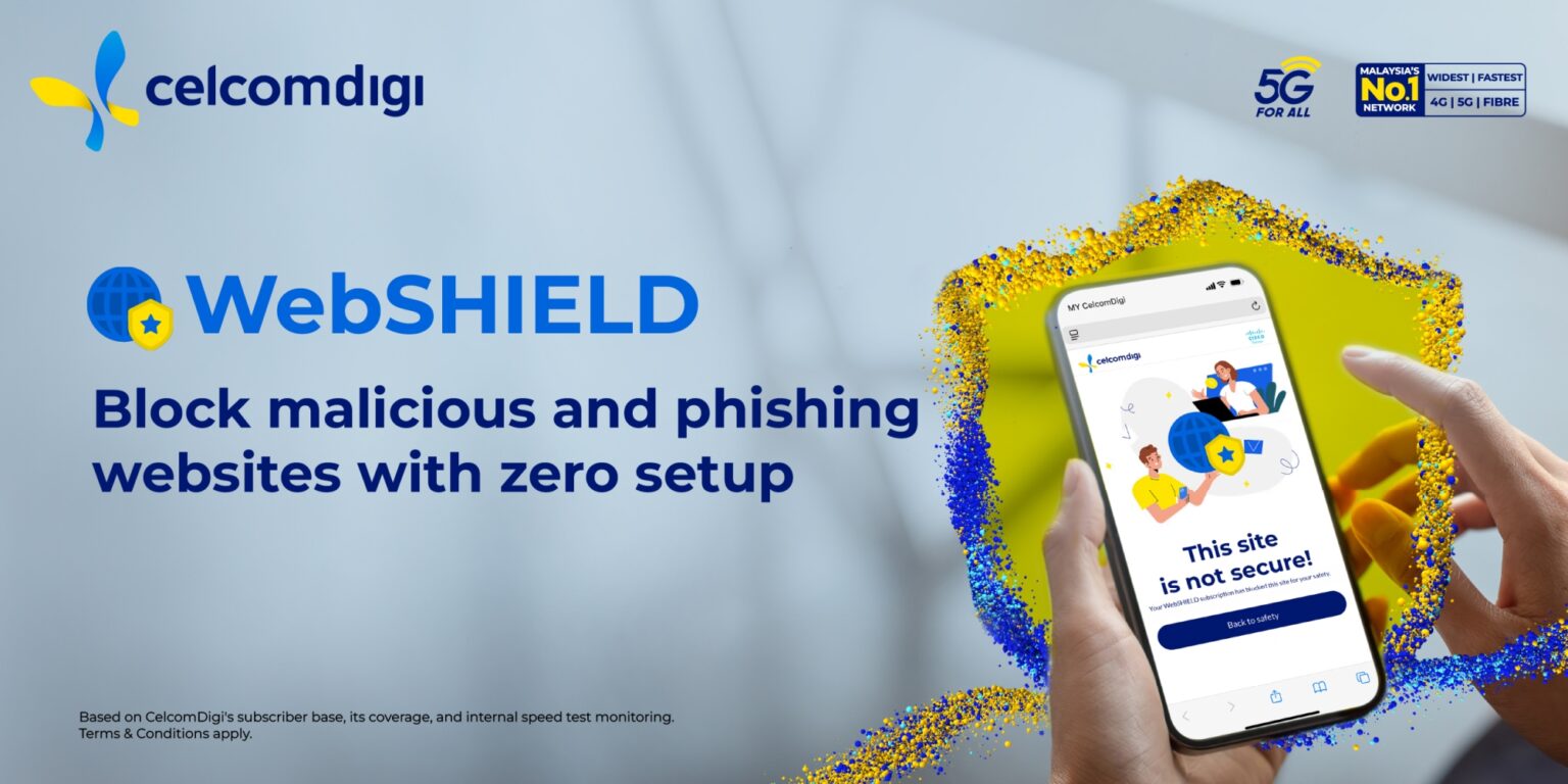 CelcomDigi Launches WebSHIELD Mobile Security Suite For RM3 A Month ...